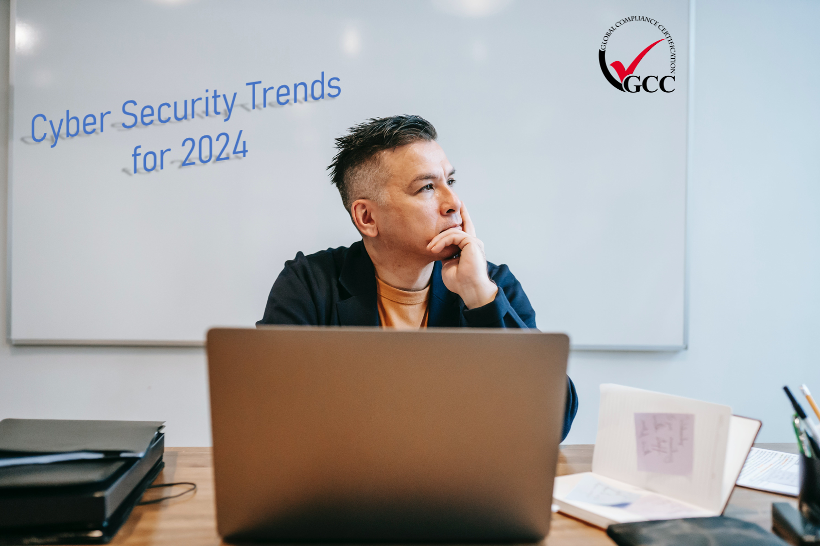 Cyber Security Trends for 2024 | GCC